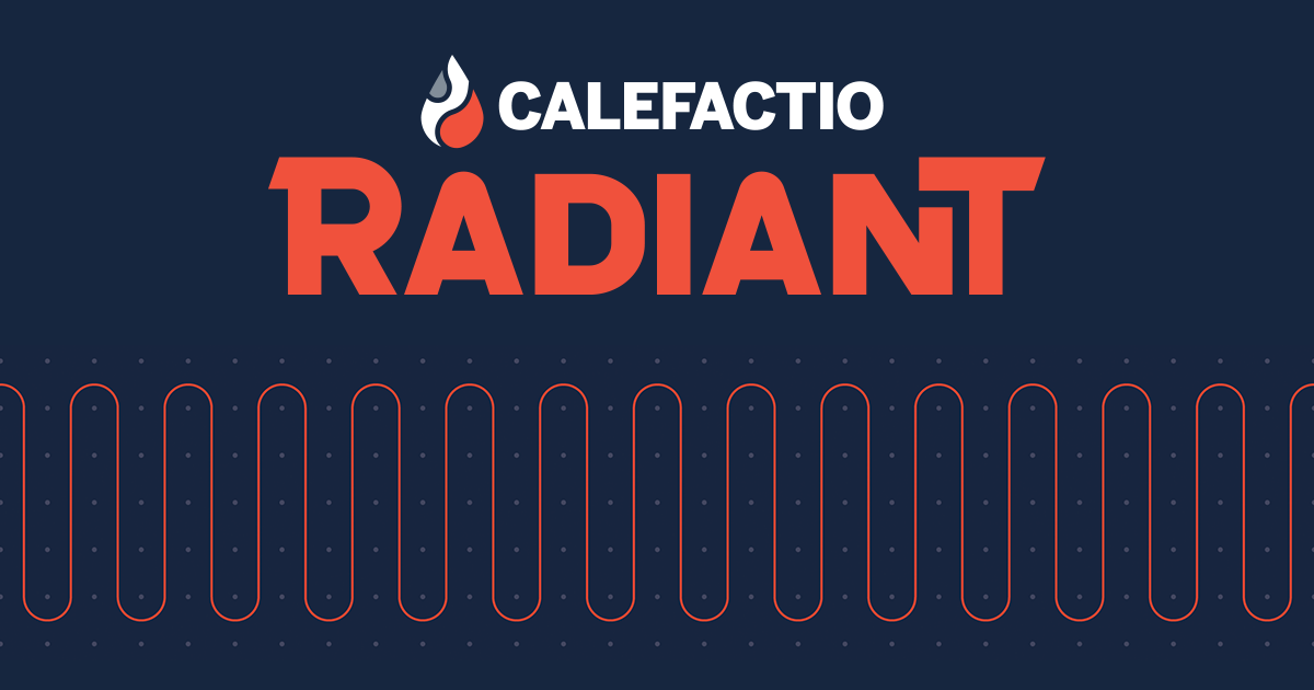 Canadian manufacturer radiant products | Calefactio Radiant